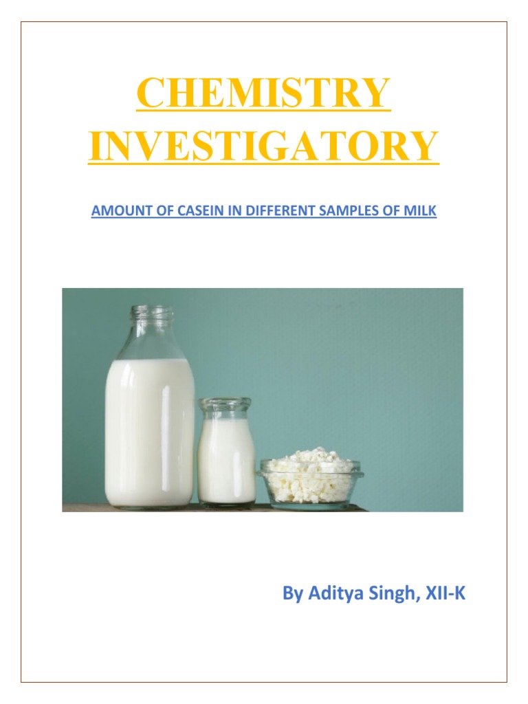 Aditya, Chemistry Project | PDF | Milk | Solvent