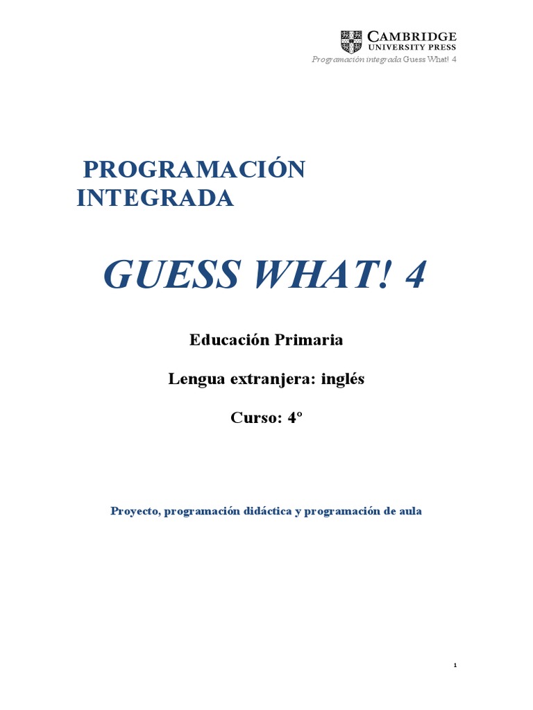 Programación Integrada Guess What!+4 | PDF | Plan de estudios | Aprendizaje