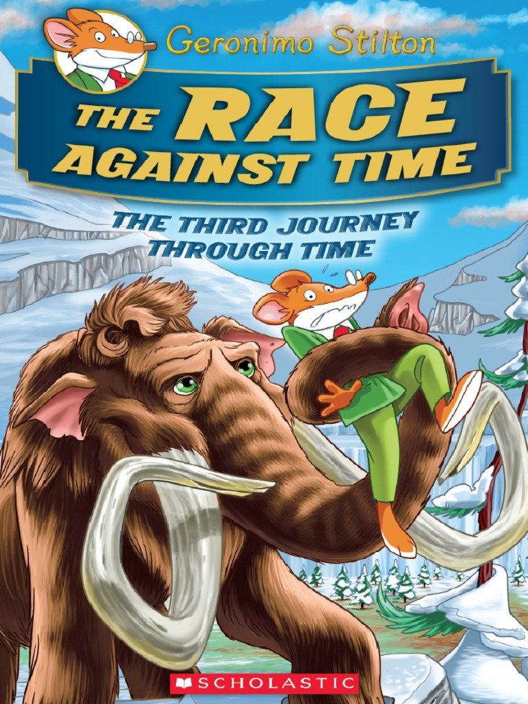 Geronimo Stilton Journey Through Time 3 The Race Against The Time | PDF ...