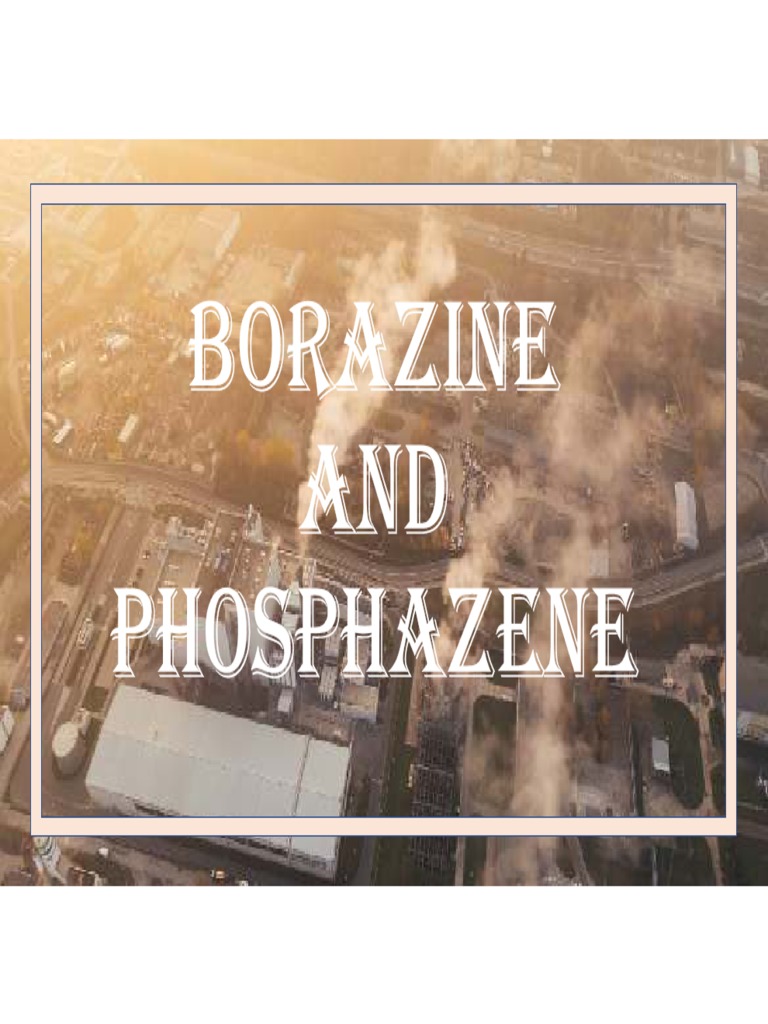 Borazine WPS | PDF | Chemistry | Atoms