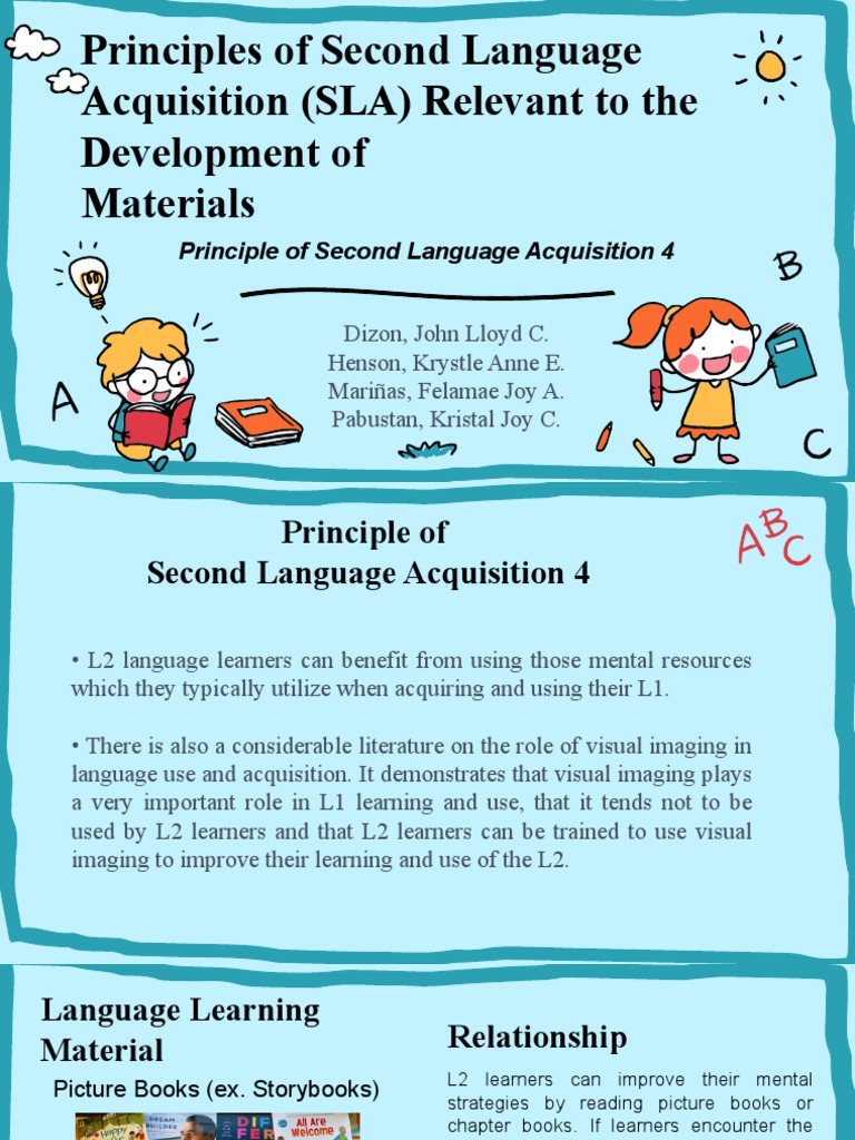 Principles of Second Language Acquisition (SLA) Relevant To The ...