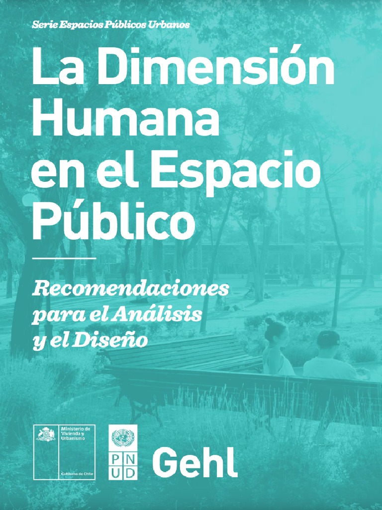 GEHL, Jan (.), La Dimensión Humana en El Espacio Público | PDF