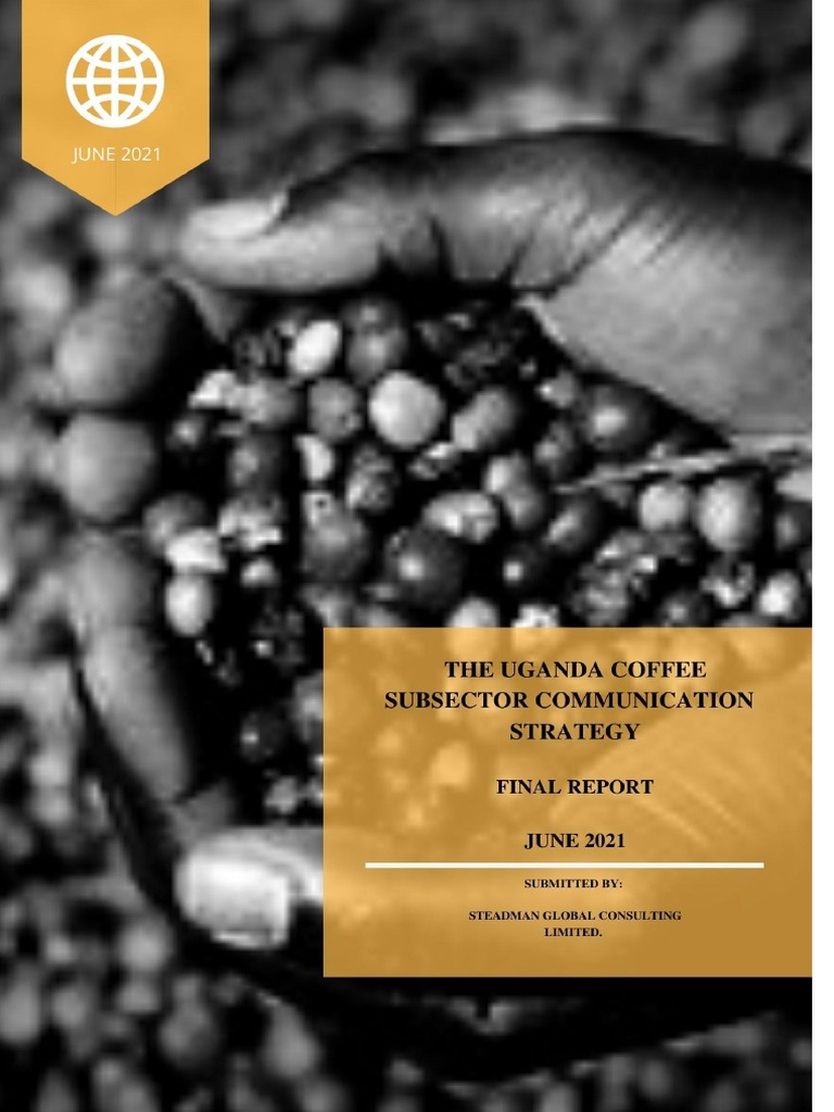 Uganda Coffee Communication Strategy 2021-2025 | PDF | Coffee | Uganda