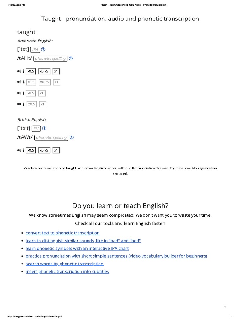 Taught - Pronunciation - HD Slow Audio + Phonetic Transcription | PDF