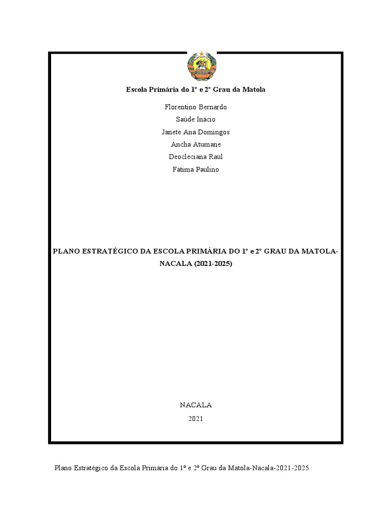 PLANO ESTRATEGICO DA ESCOLA PRIMARIA DO 1o e 2o Grau Da Matola | PDF ... PLANO ESTRATEGICO DA ESCOLA PRIMARIA DO 1o e 2o Grau Da Matola | PDF ...