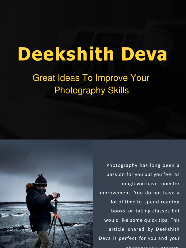 Deekshith Deva - Great Ideas To Improve Your Photography Skills | PDF