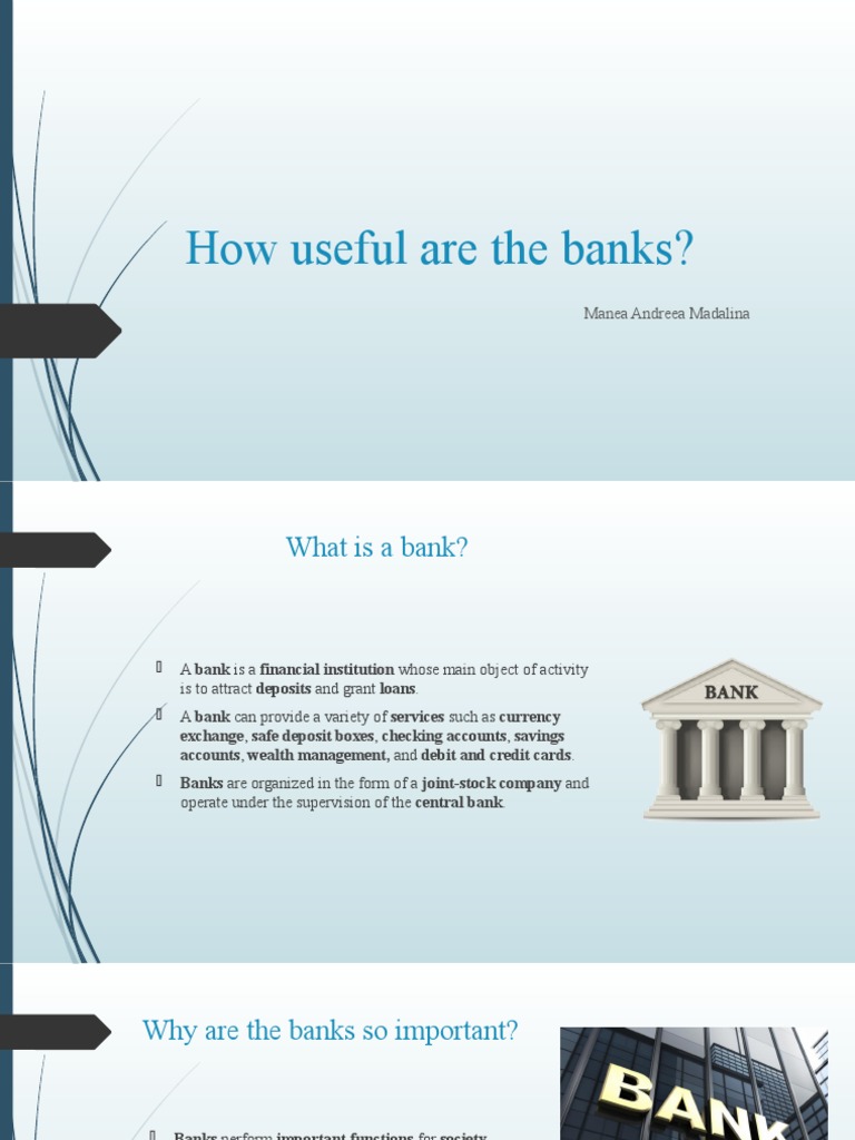 Manea Andreea Madalina - How Useful Are The Banks | PDF | Banks | Loans