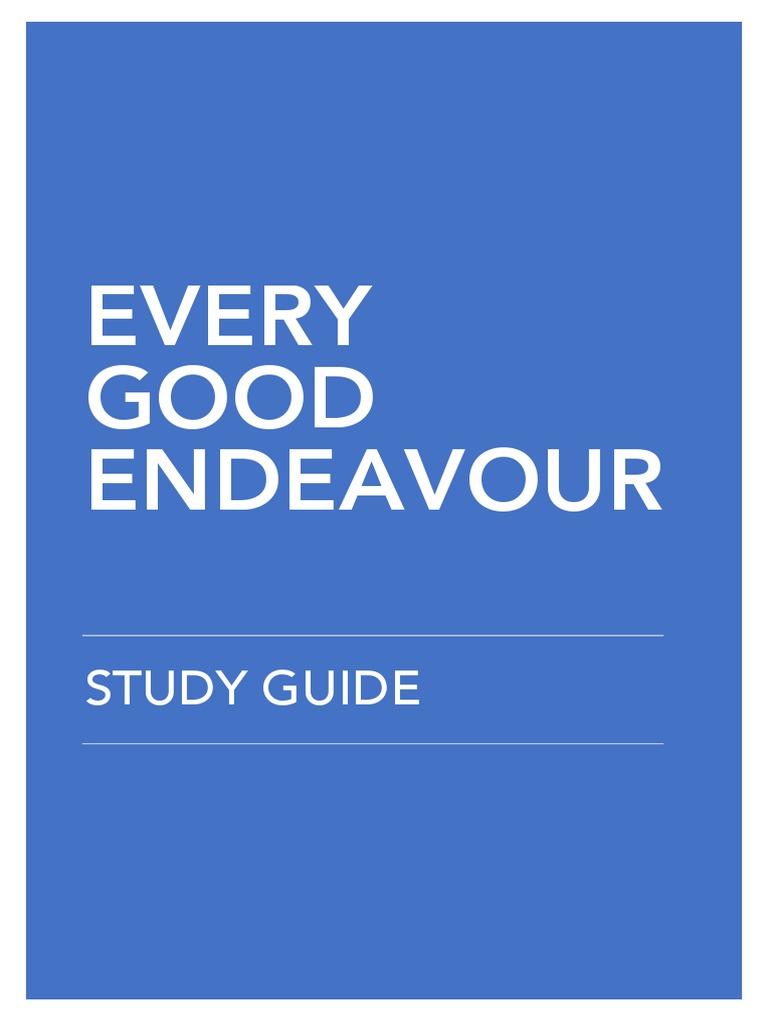 Every Good Endeavour: Study Guide | PDF | Faith | Evil