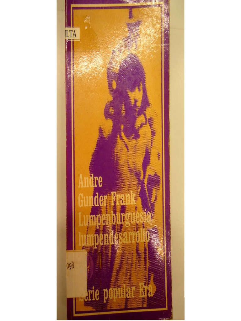 Andre Gunder Frank - Lumpenburguesia - Lumpendesarrollo | PDF