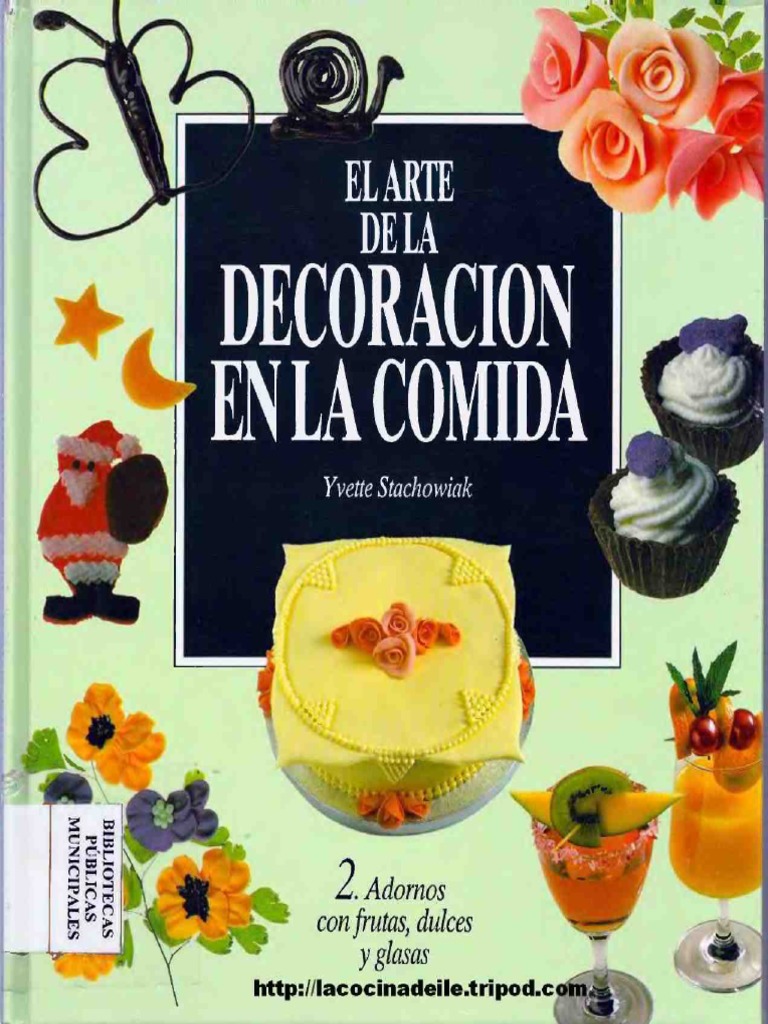 El Arte de La Decoracion en La Comida - 1 | PDF