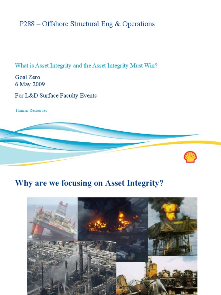 P288 - Offshore Structural Eng & Operations: What Is Asset Integrity ...