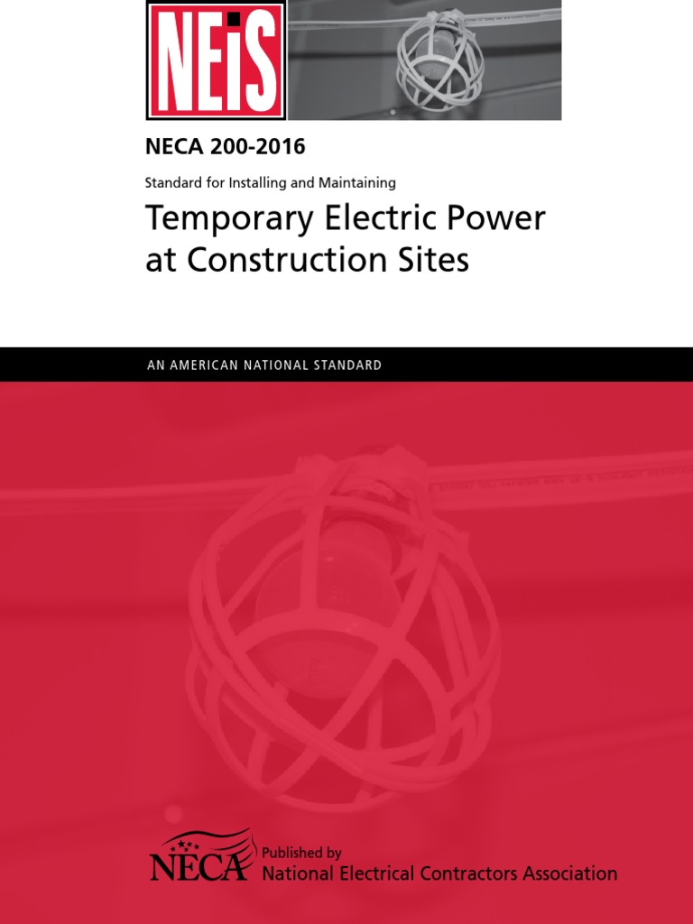 NECA 200-2016-Standard-for-Installing-and-Maintaining-Temporary ...