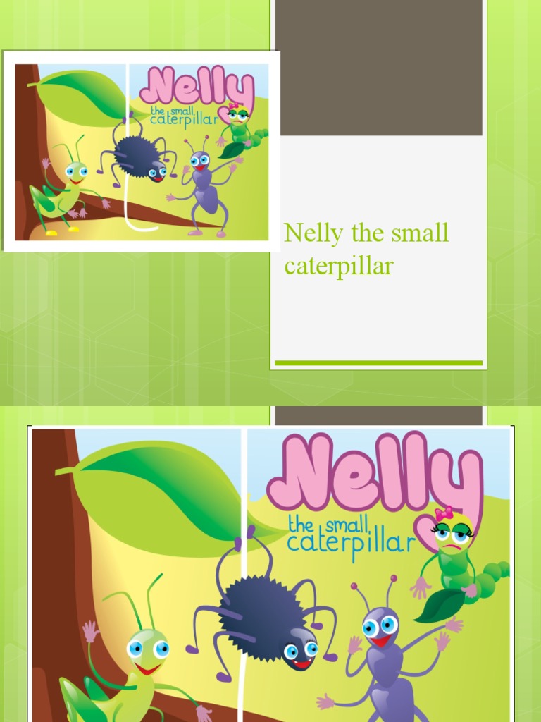 Nelly The Small Caterpillar | PDF