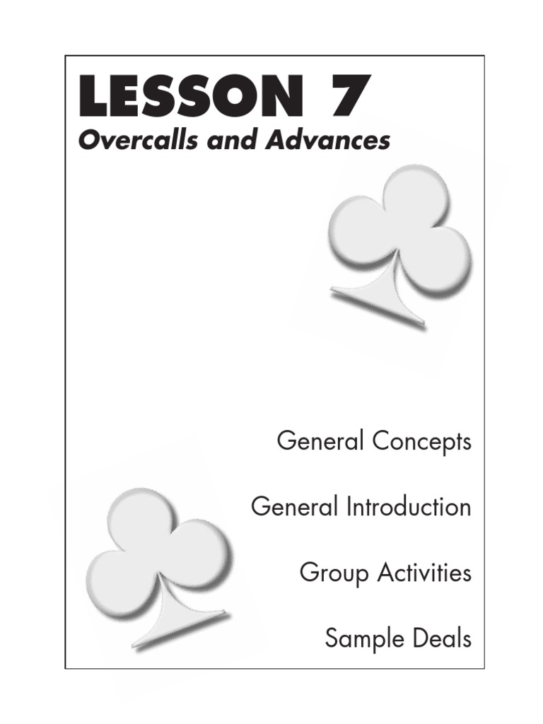 Lesson 7: Overcalls and Advances | PDF | Games Of Chance | Contract Bridge