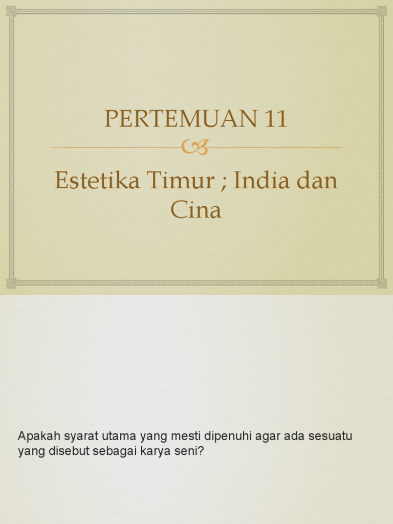 Pertemuan 11 Estetika Timur India Dan Cina | PDF
