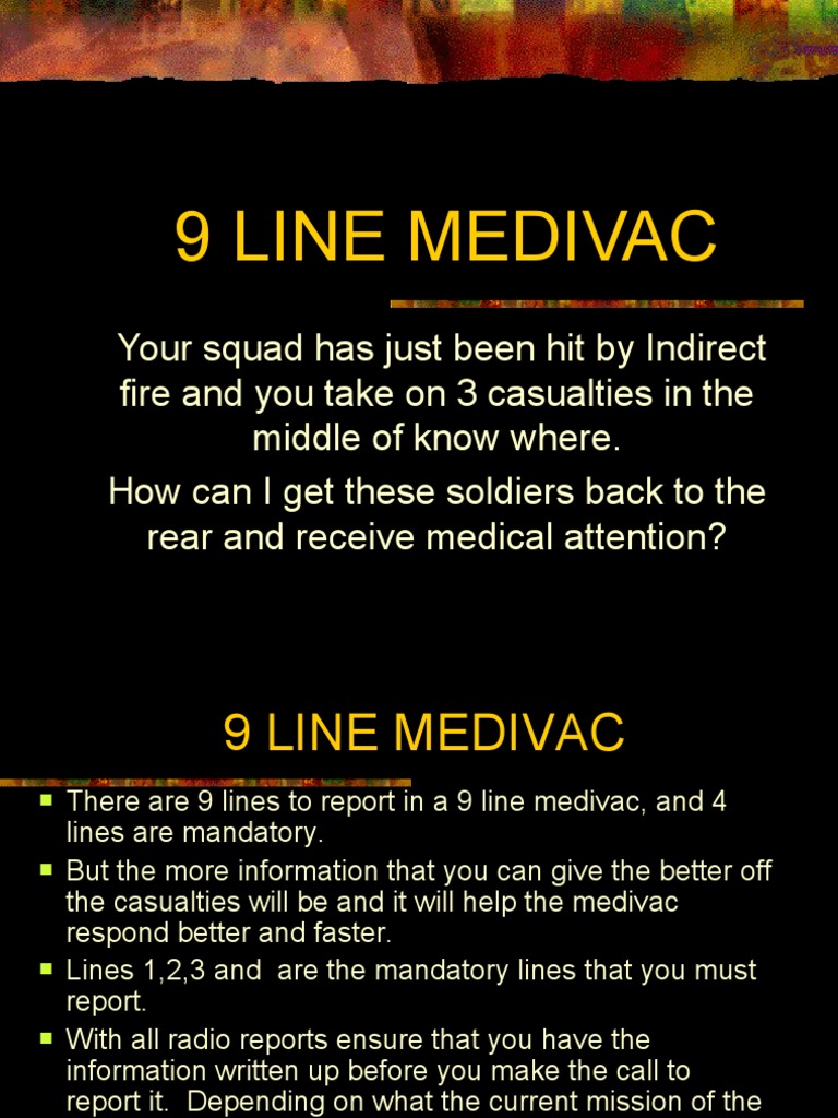 Requesting Medical Evacuation: The 9 Line MEDEVAC Report | PDF