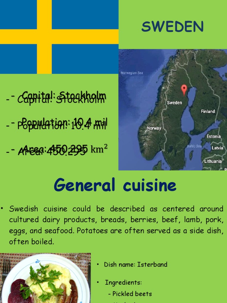 Sweden: - Capital: Stockholm - Population: 10.4 Mil - Area: 450.295 | PDF