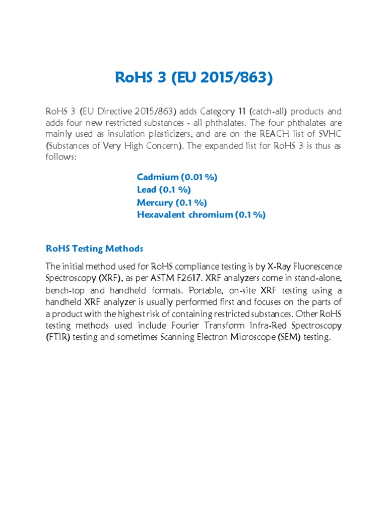 Rohs 3 (Eu 2015/863) : Cadmium (0.01 %) Lead (0.1 %) Mercury (0.1 % ...