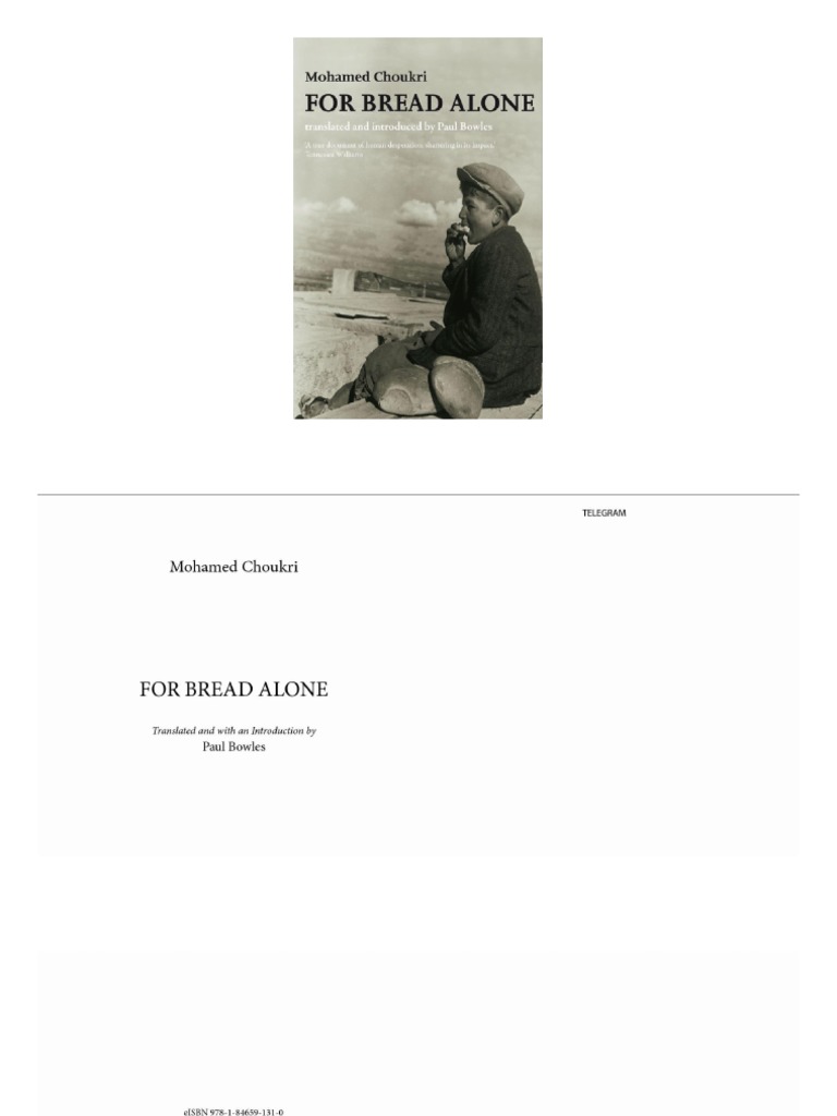 For Bread Alone - Mohamed Choukri (Author), Paul Bowles (Translator) | PDF