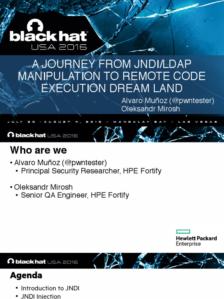 A Journey From Jndi/Ldap Manipulation To Remote Code Execution Dream ... A Journey From Jndi/Ldap Manipulation To Remote Code Execution Dream ...