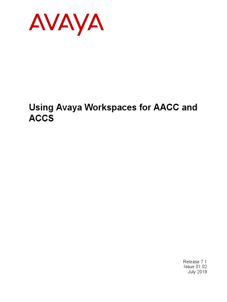 Using Avaya Workspaces For AACC and ACCS - 01.02 - July - 2019 | PDF ...