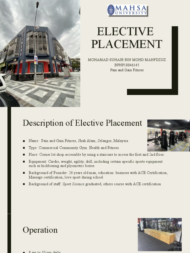 Elective Placement: Mohamad Suhaib Bin Mohd Mahfdzuz BPHP18046145 Pain ...