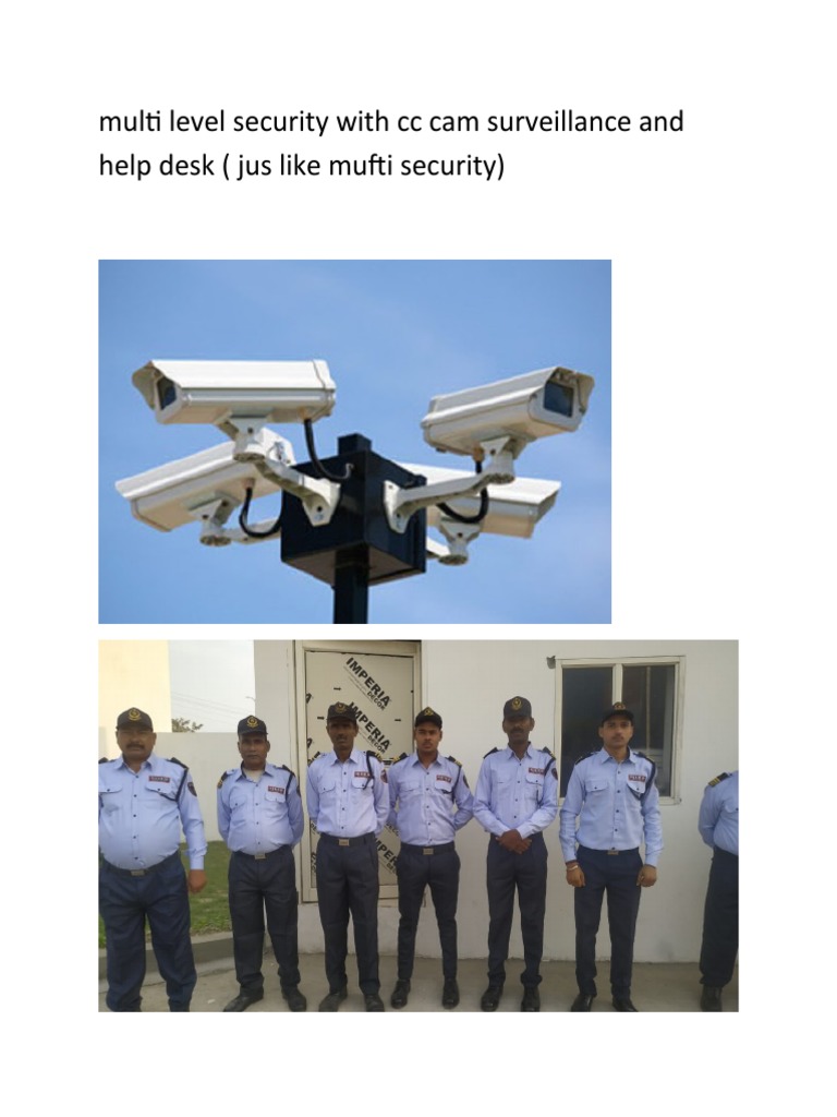 Multi Level Security With CC Cam Surveillance and Help Desk (Jus Like ...