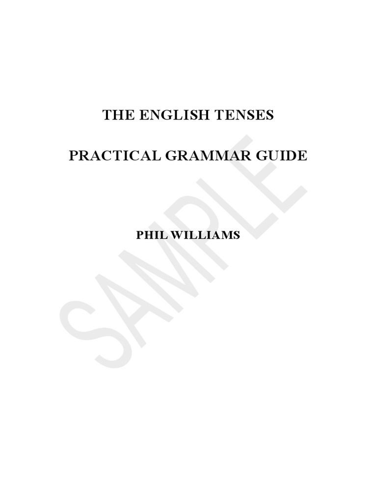 The English Tenses Practical Grammar Guide: Phil Williams | PDF ...