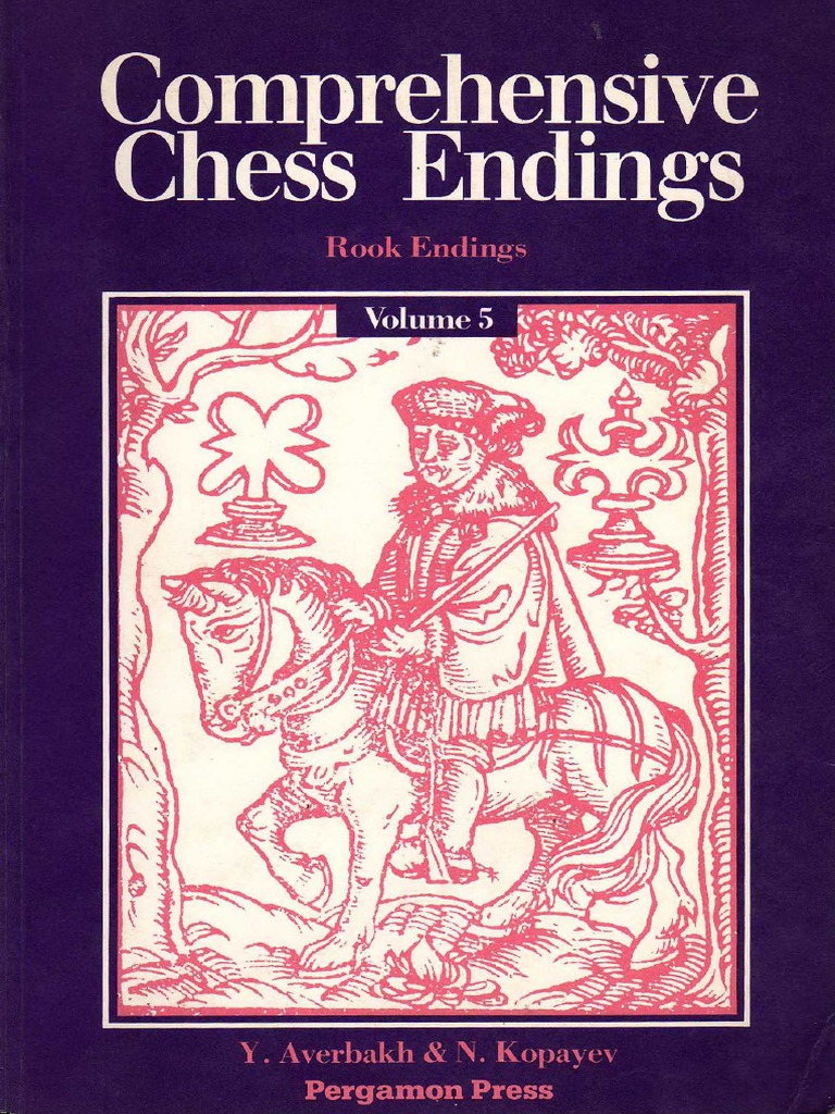 Averbakh-Comprehensive Chess Endings (Rook Endings) | PDF