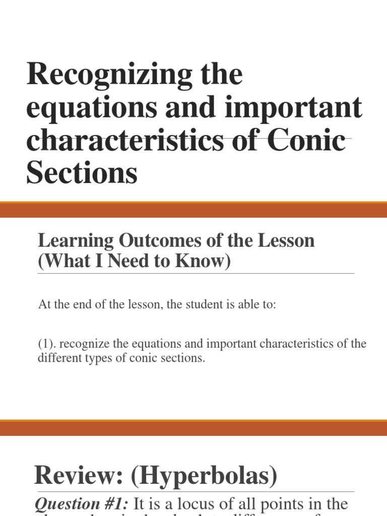 Pre Calculus Quarter 1 Lesson 5 Recognizing The Equations And Important Characteristics Of Conic