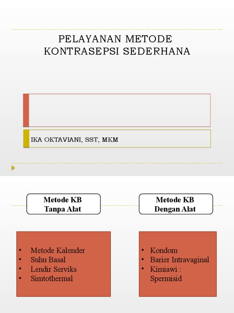 Pelayanan Metode Kontrasepsi Sederhana | PDF | Kesehatan Holistik