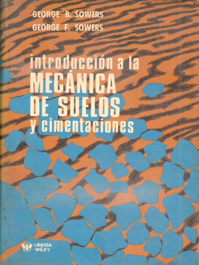 Introducción A La Mecánica de Suelos Y Cimentaciones-George B. Sowers ...