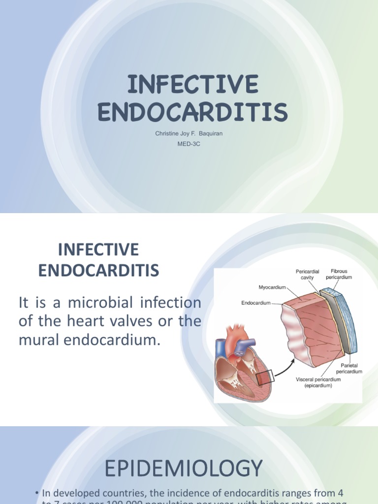 Infective Endocarditis: Christine Joy F. Baquiran MED-3C | PDF ...