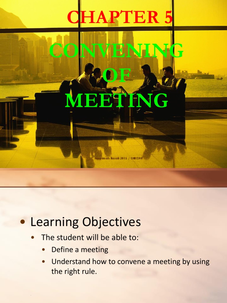 CHAPTER 5 CONVENING OF MEETING (Edited) | PDF | Agenda (Meeting ...