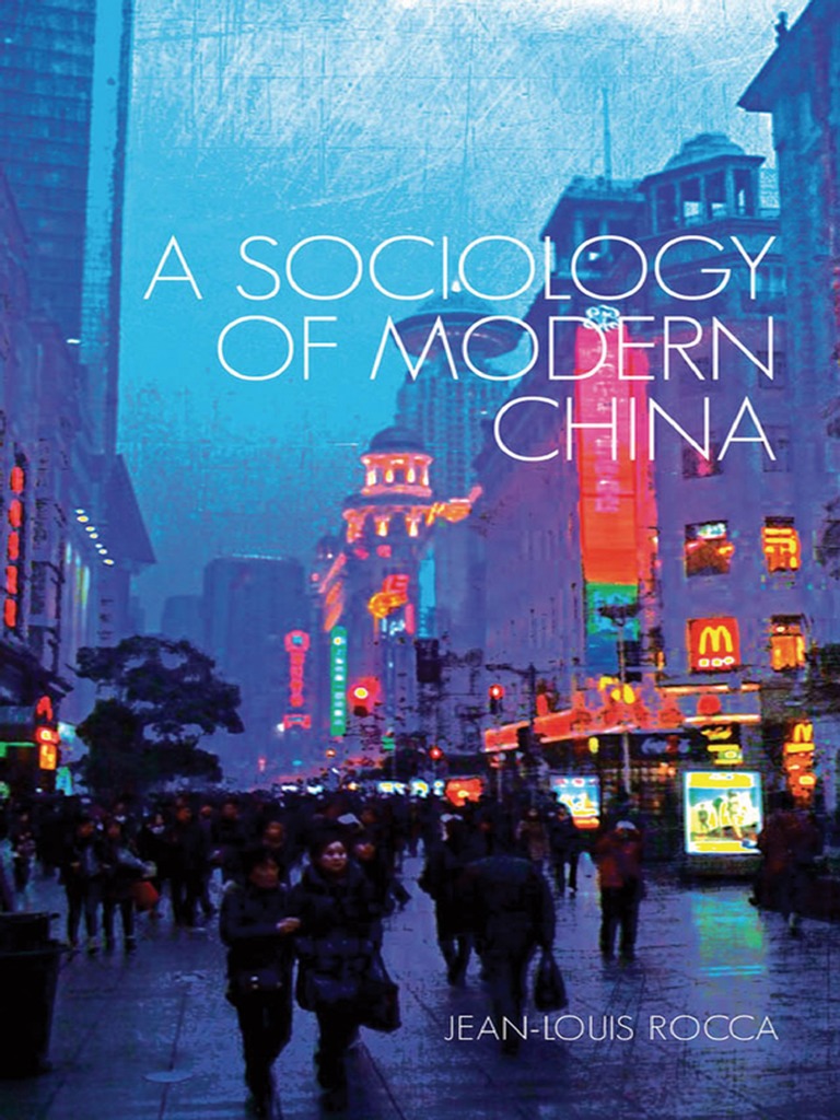 A Sociology of Modern China by Elliott, Gregory Rocca, Jean-Louis ...