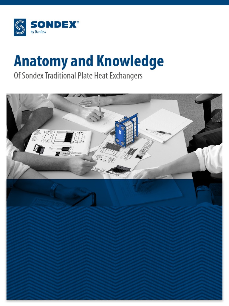 Anatomy and Knowledge: of Sondex Traditional Plate Heat Exchangers ...