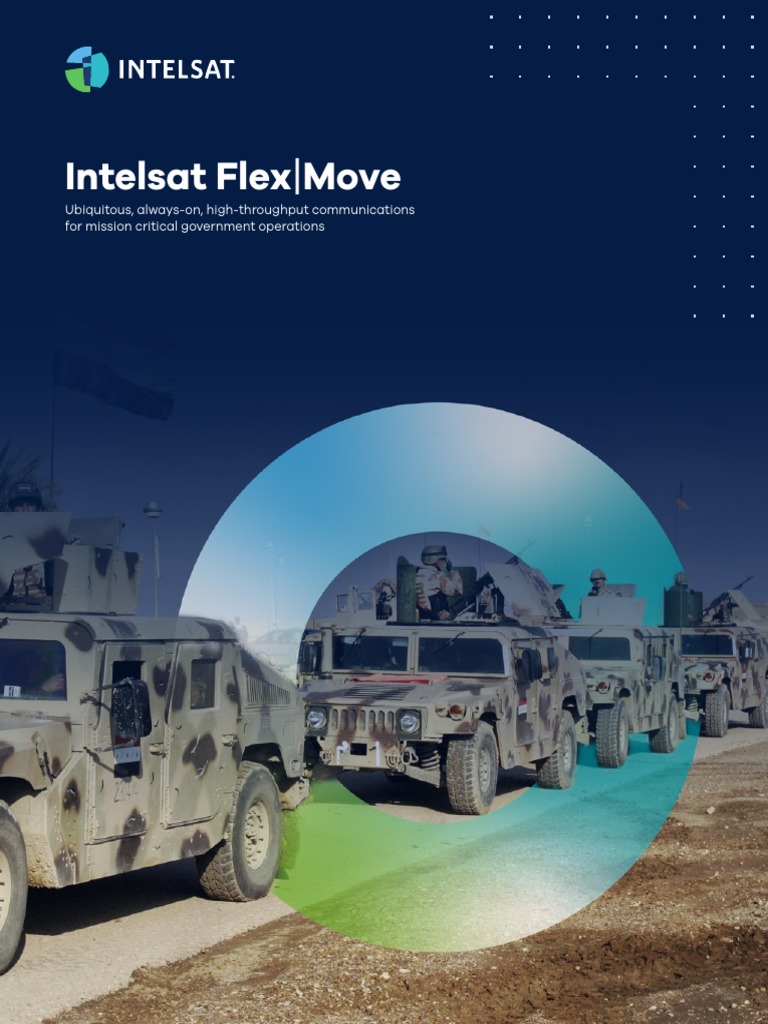 Intelsat Flex Move: Ubiquitous, Always-On, High-Throughput ...