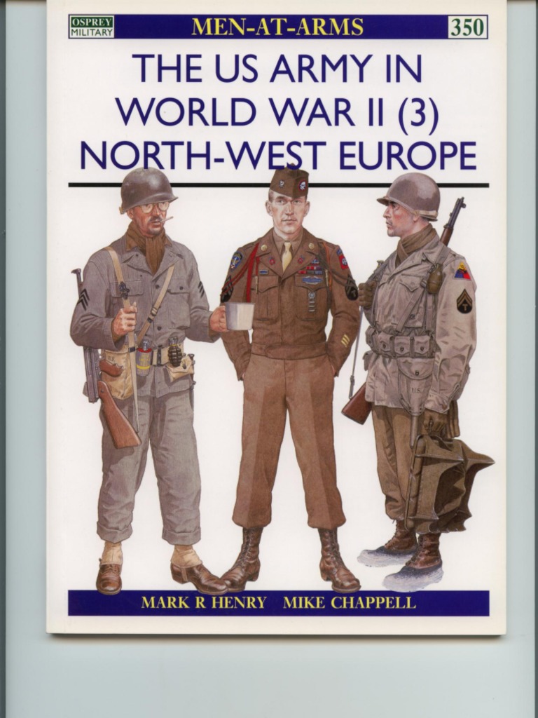 (Osprey) MAA 350 The US Army in World War II 3 North-West Europe (Men ...