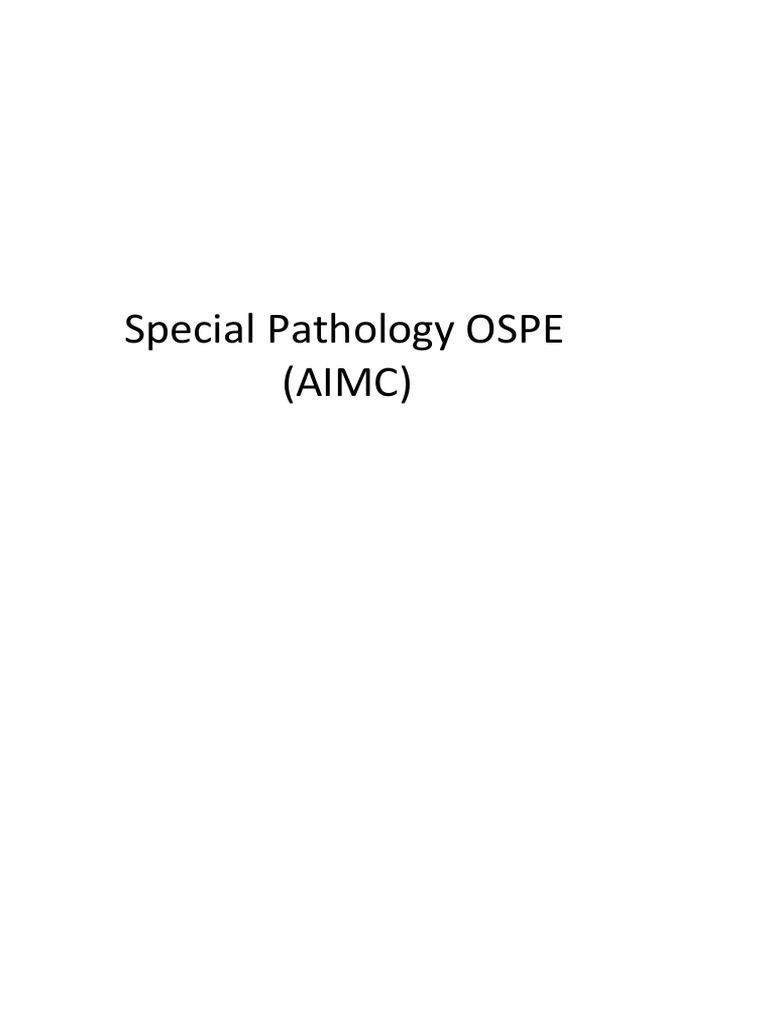Special Pathology OSPE + Past OSPE | PDF