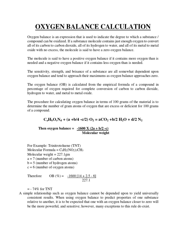 Oxygen Balance Calculation: C H O N + (A +b/4 - c/2) O aCO +b/2 H O + d ...