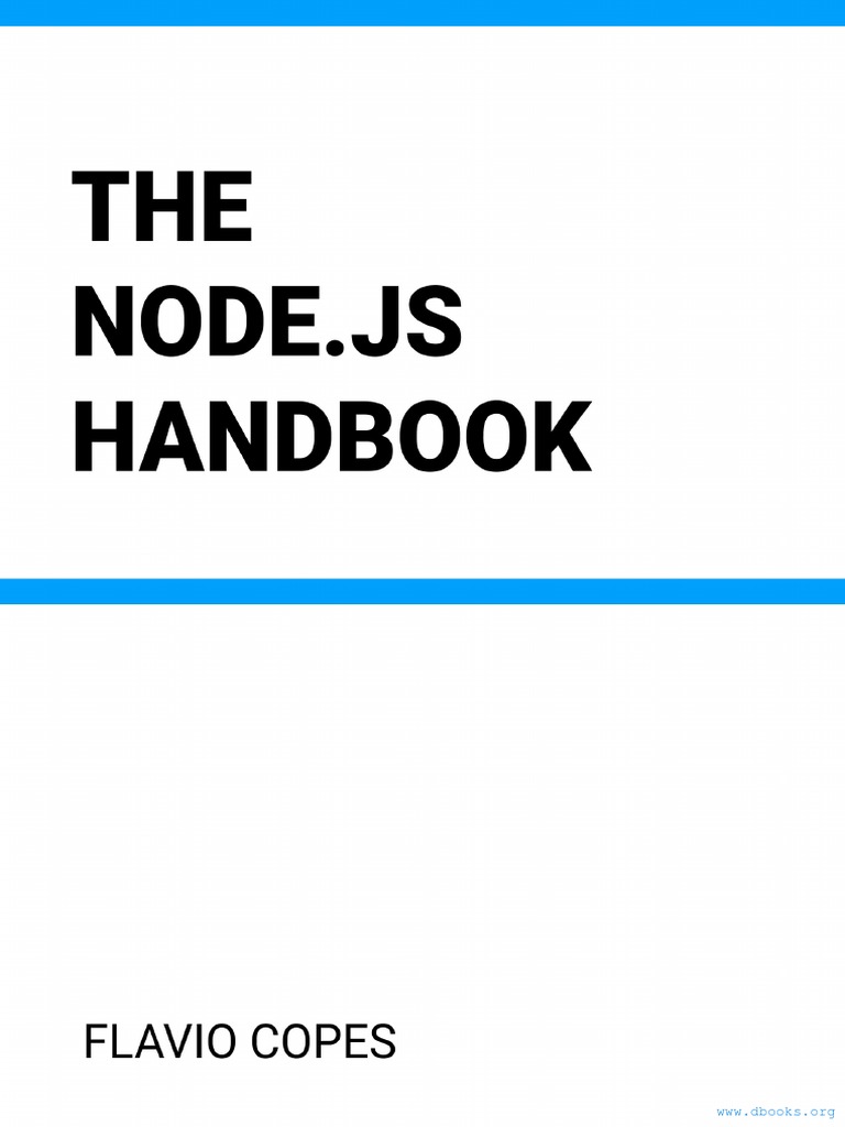 The Node - Js Handbook | PDF | Java Script | Cloud Computing
