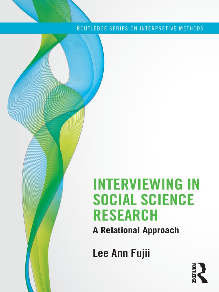 (Routledge Series On Interpretive Methods) Lee Ann Fujii - Interviewing ...