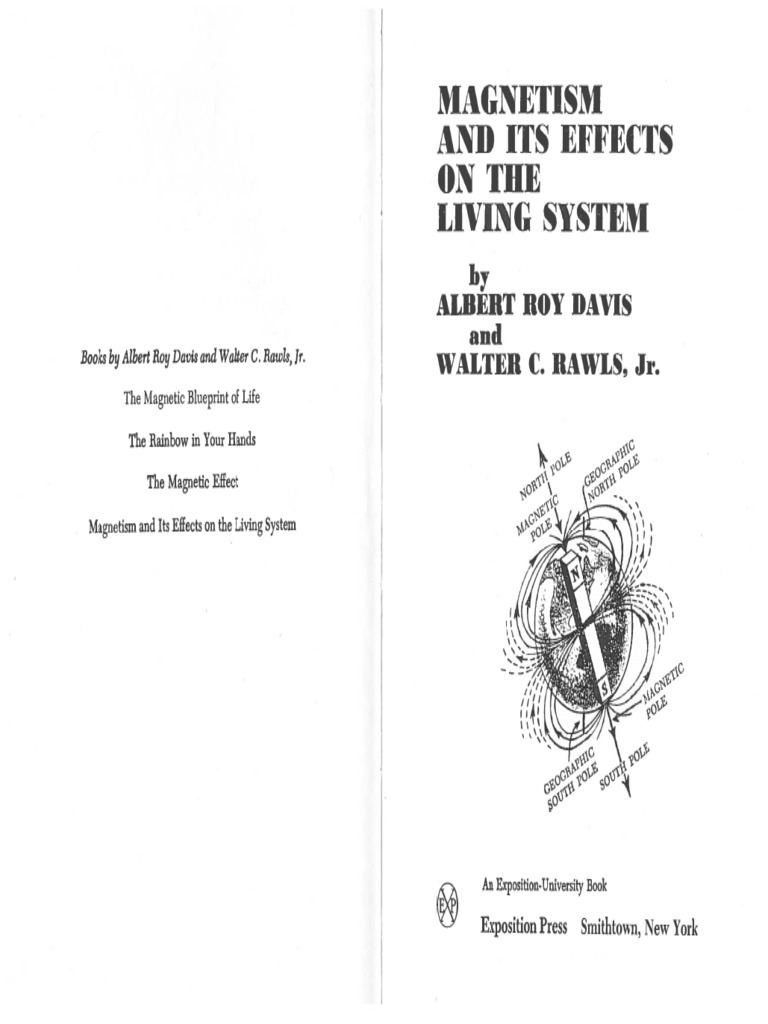 Magnetism and Its Effects On The Living System Albert Roy Davis ...
