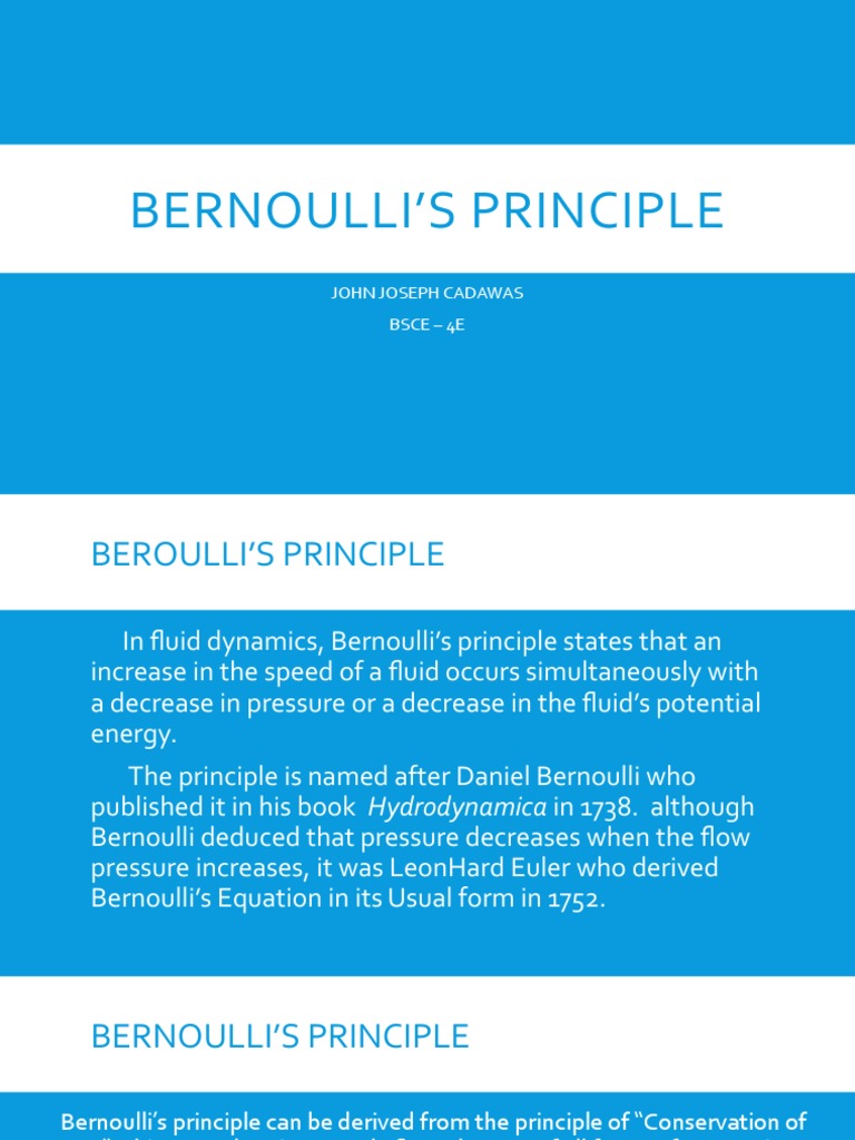 Bernoulli'S Principle: John Joseph Cadawas Bsce - 4E | PDF | Fluid ...