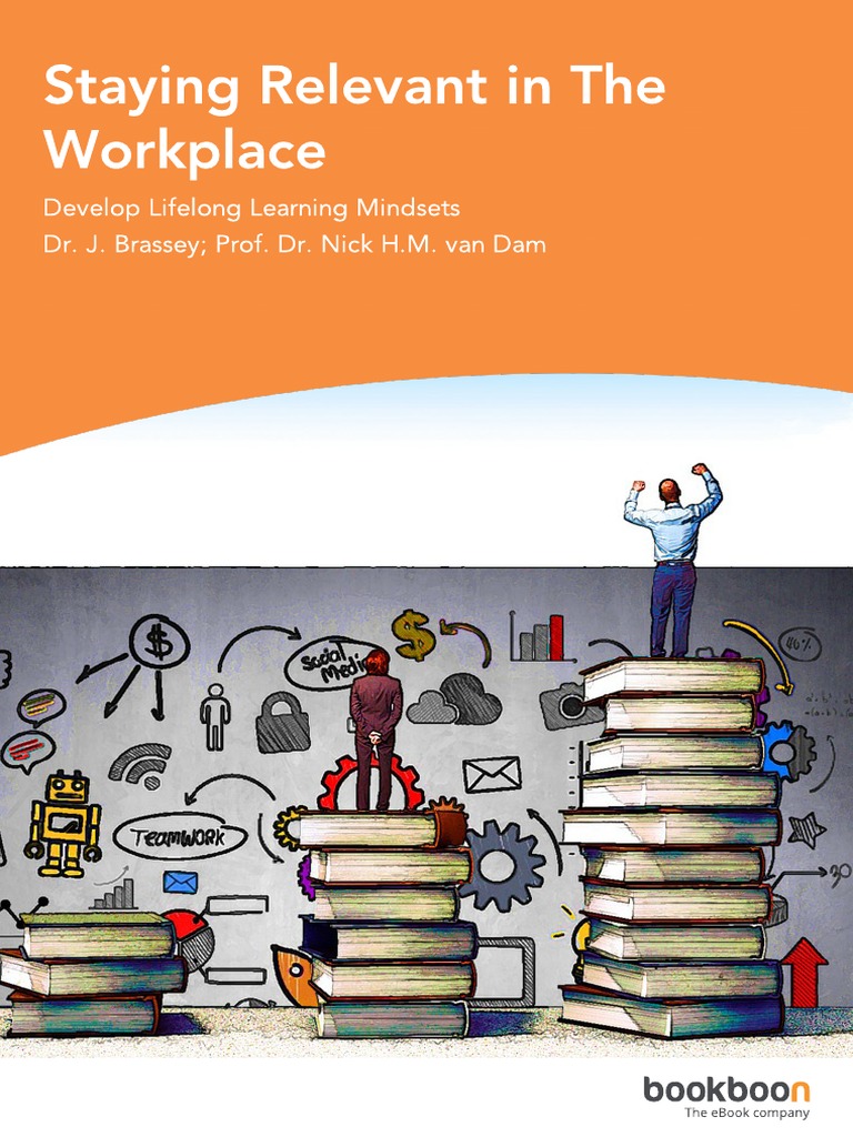 Staying Relevant in The Workplace | PDF | Mindset | Expert