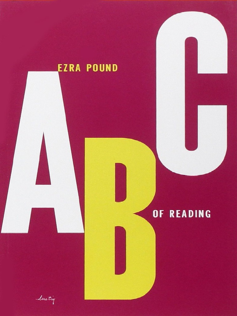ABC of Reading by Ezra Pound | Download Free PDF | Poetry | T. S. Eliot