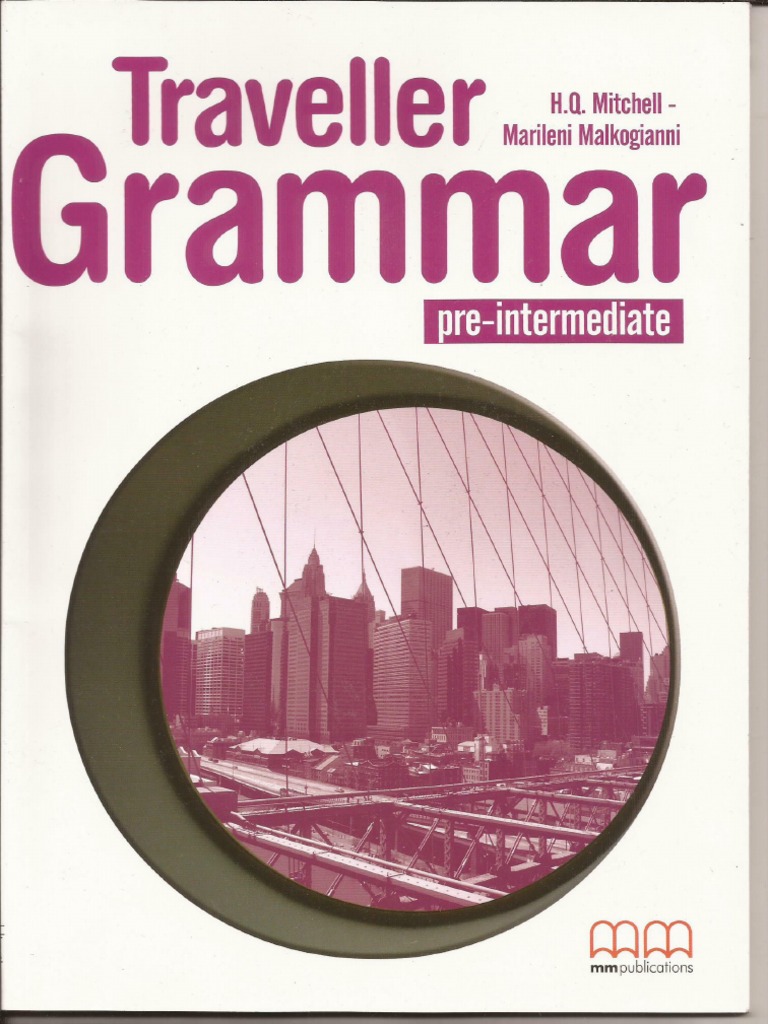Traveller Pre Intermediate Grammar | PDF