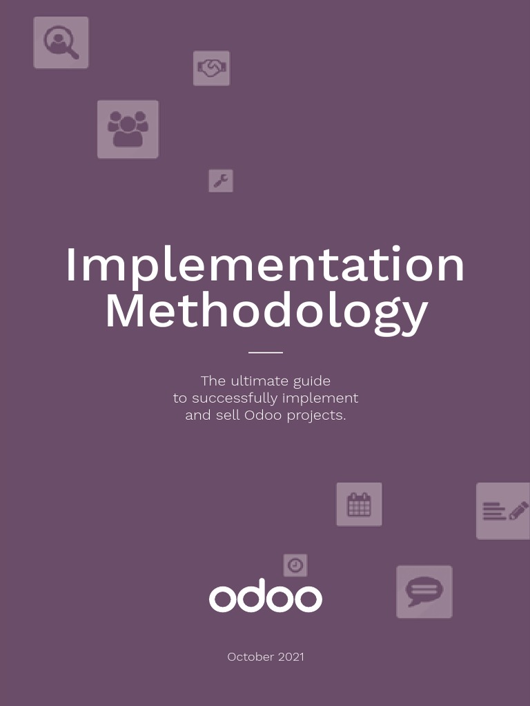 Implementation Methodology: The Ultimate Guide To Successfully Implement and Sell Odoo Projects ...