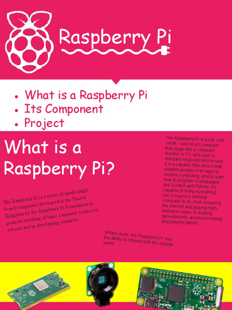 Raspberry Pi: What Is A Raspberry Pi Its Component Project | PDF ...