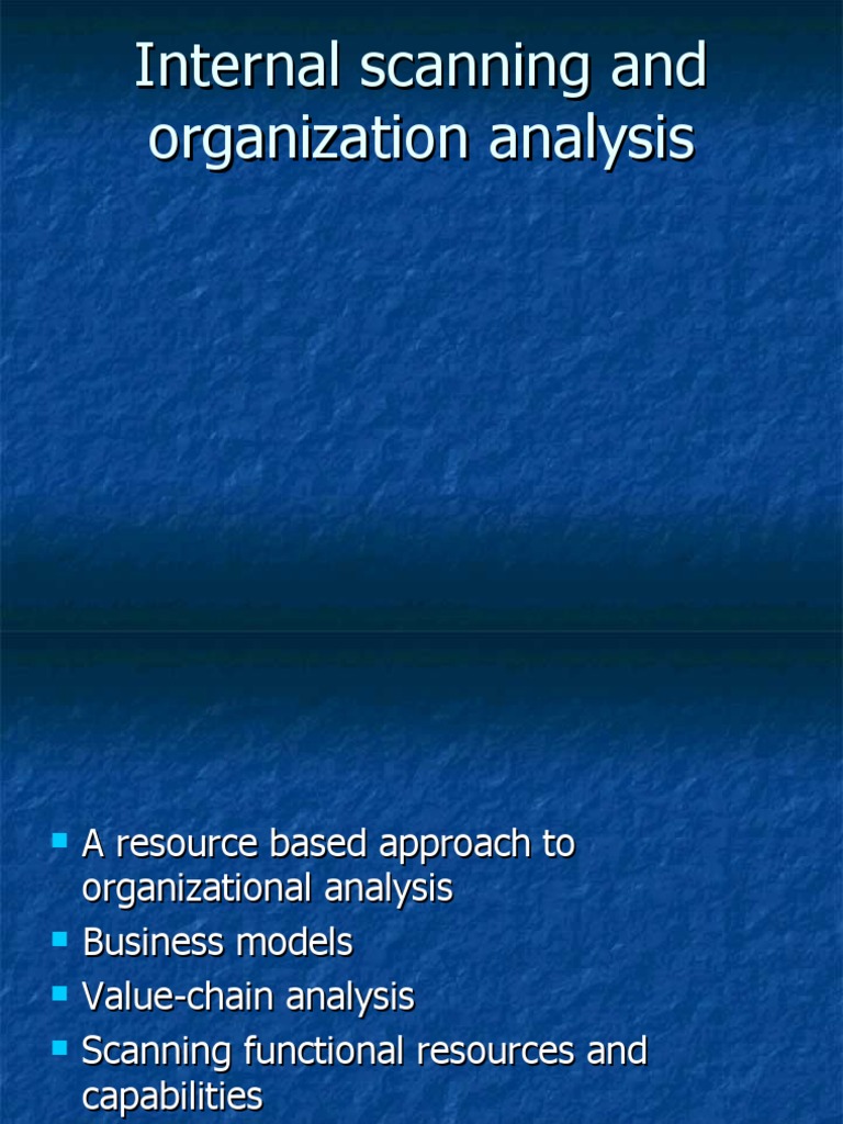 Internal Scanning, Organizational Analysis | PDF | Organizational ...